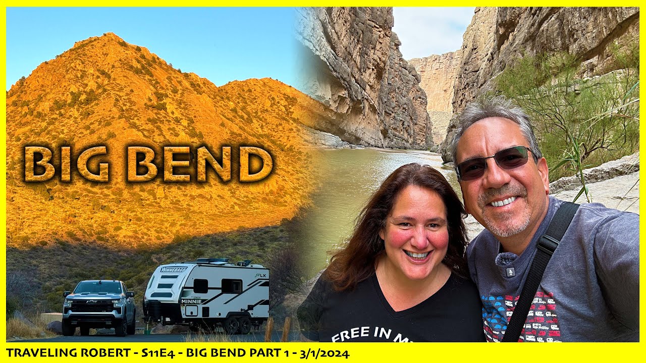 Unveiling Big Bend's Spectacular Scenery - S11E4.1 - YouTube