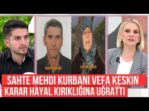 VEFA KESKİN OLAYI: SAHTE MEHDİ ARAMIZDA MI DOLAŞACAK ?
