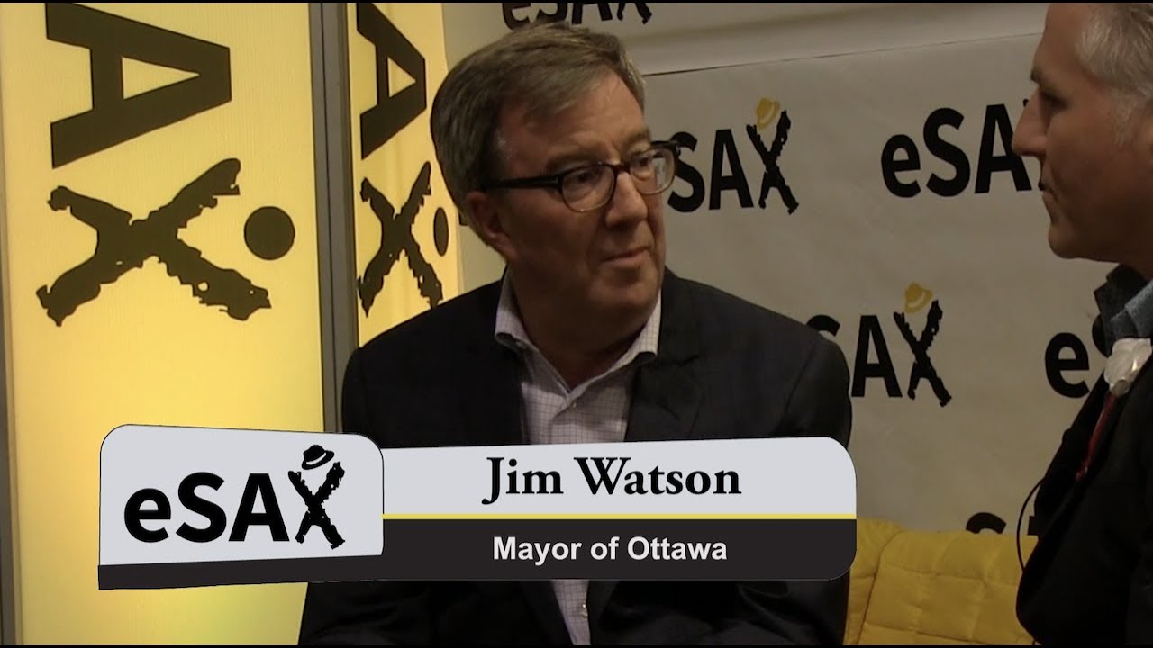 Mayor of Ottawa Jim Watson Is a Big Supporter of eSAX and Ottawa’s ...