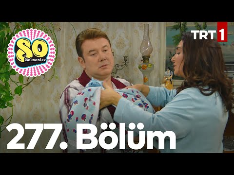 Seksenler 277. Bölüm