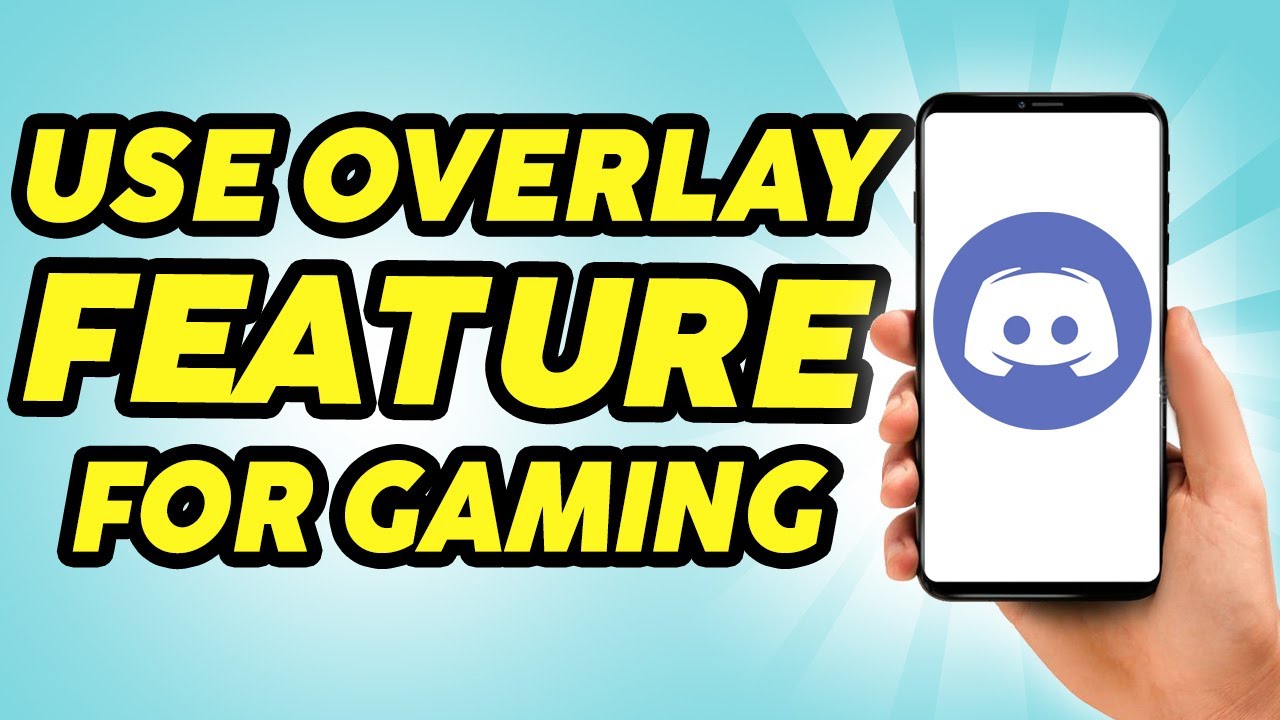 How to Use Discord’s Overlay Feature for Gaming - Easy!!! - YouTube