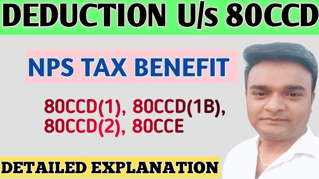 NPS Deduction Income Tax I NPS Tax Benefit I Deduction U s 80CCD YouTube