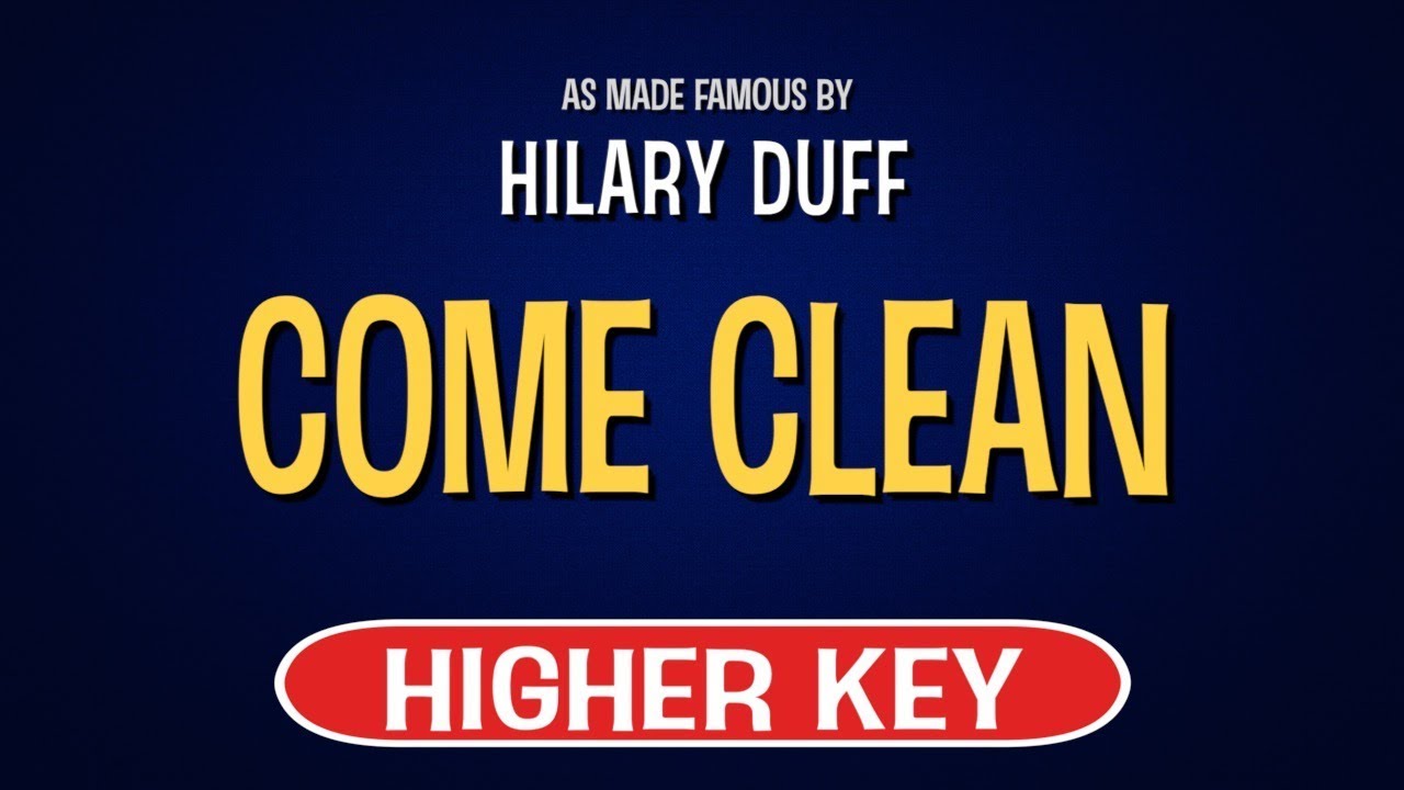 Hilary Duff - Come Clean | Karaoke Higher Key - YouTube
