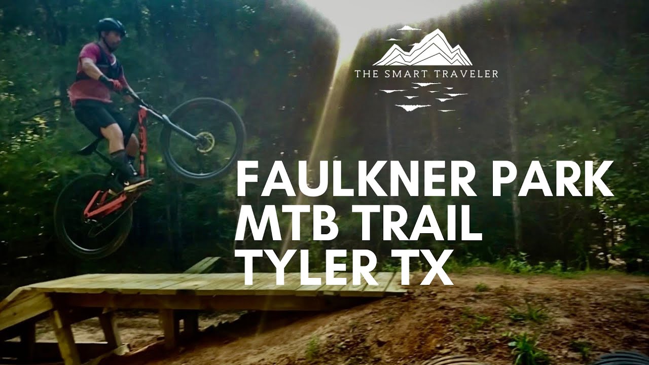 Faulkner Park in Tyler TX MTB Trail Highlights (Full Expert Section ...