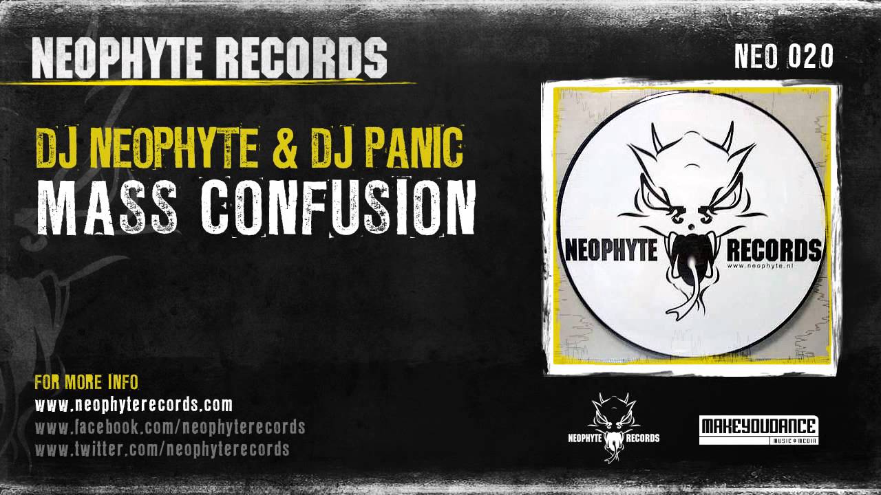 DJ Neophyte & DJ Panic - Mass Confusion (NEO020) (2003) - YouTube