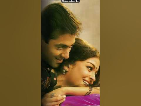 aankhon ki gustakhiyan maaf Ho song Salman Khan and Aishwarya #shorts#video#viral#www.youtube ...