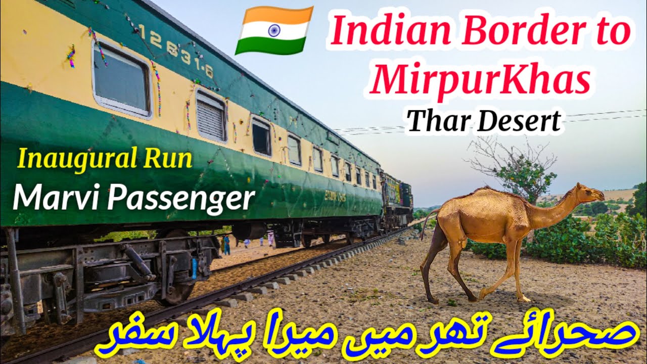 Journey from INDIAN Border - Thrilling Train Ride in THAR Desert ...