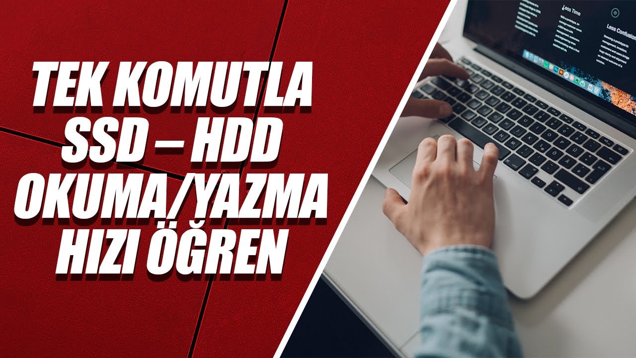 TEK KOMUTLA SSD–HDD OKUMA/YAZMA HIZI ÖĞREN - YouTube