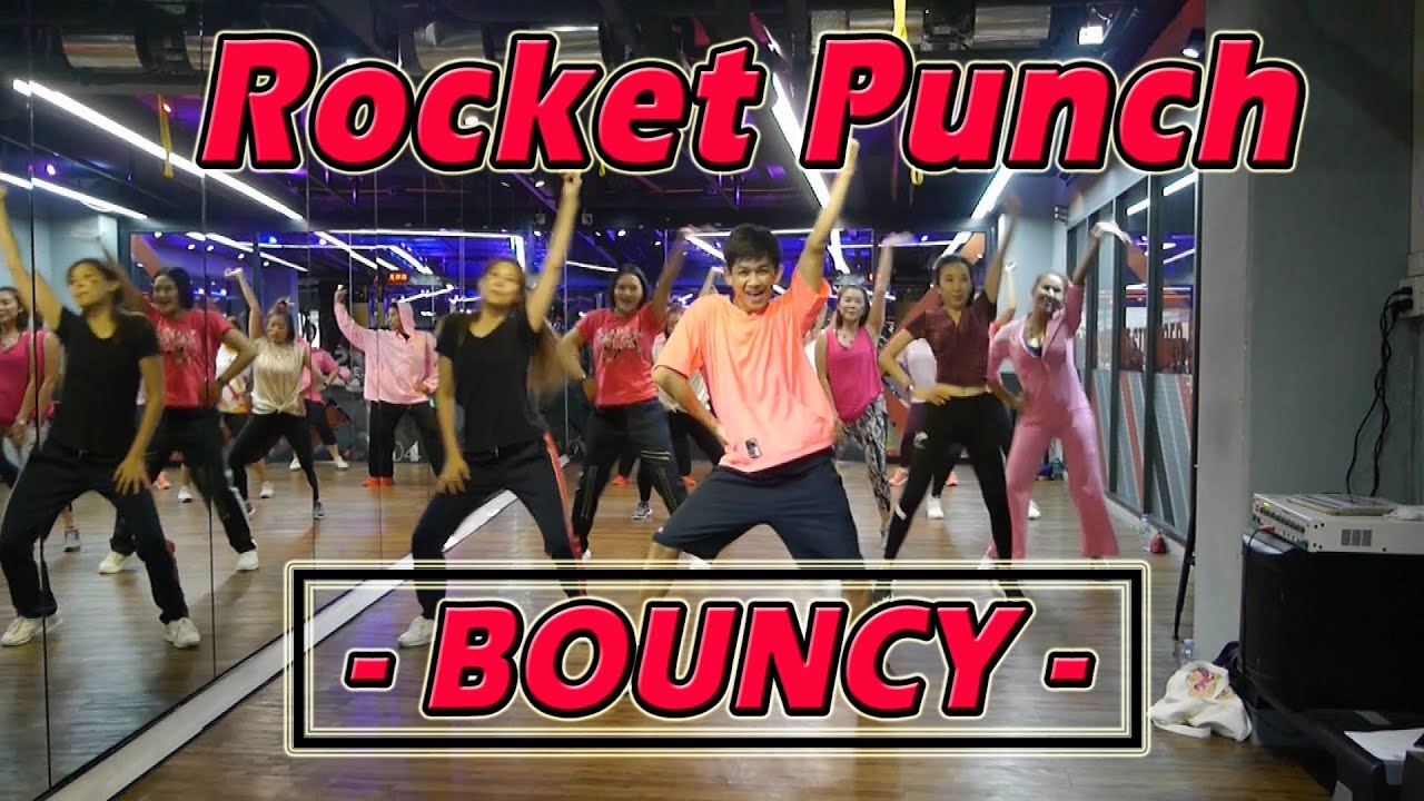 [KPOP] Rocket Punch - BOUNCY | Dance Fitness By Golfy | Give Me Five ...