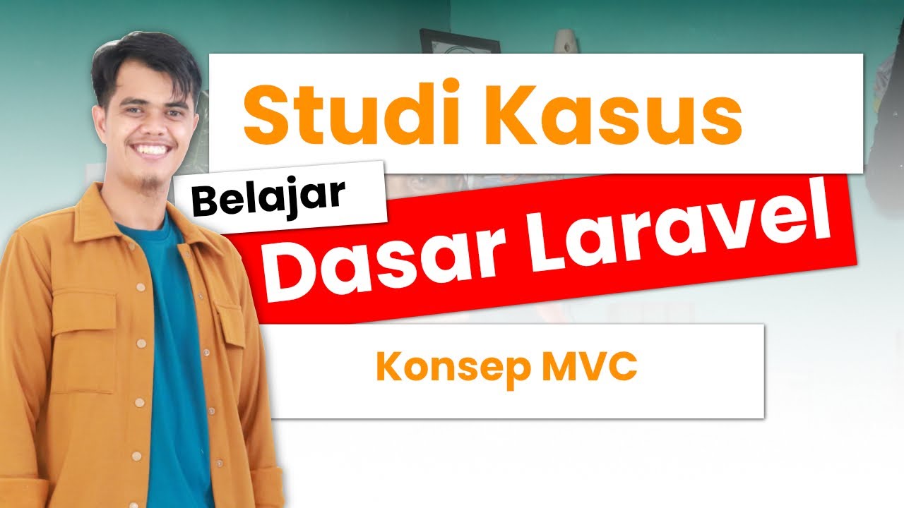 Belajar Dasar Laravel 03 Arsitektur Mvc Youtube