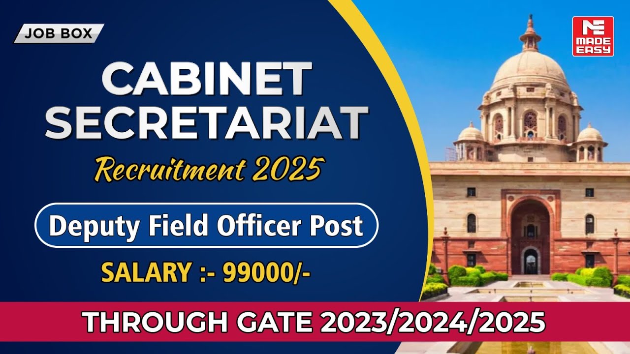 Cabinet Secretariat Recruitment 2025 | Deputy Field Officer Post ...