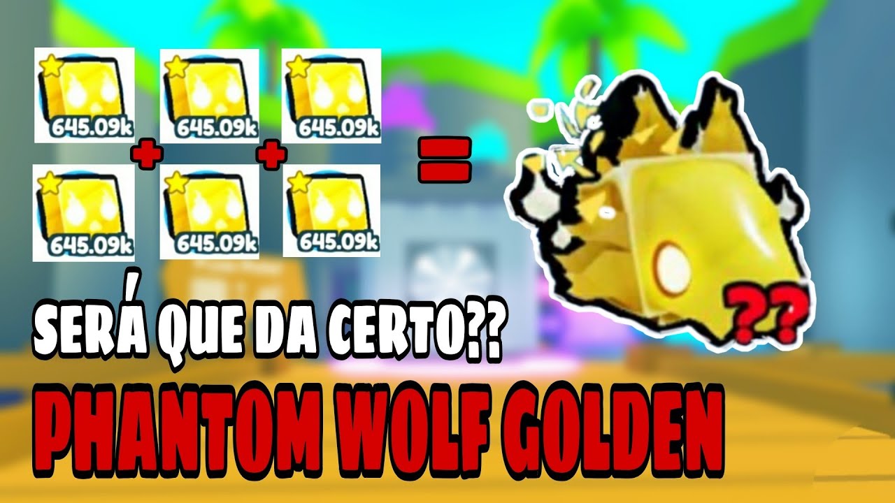 Tentando pegar o PHANTOM WOLF GOLDEN no Pet Simulator X - YouTube