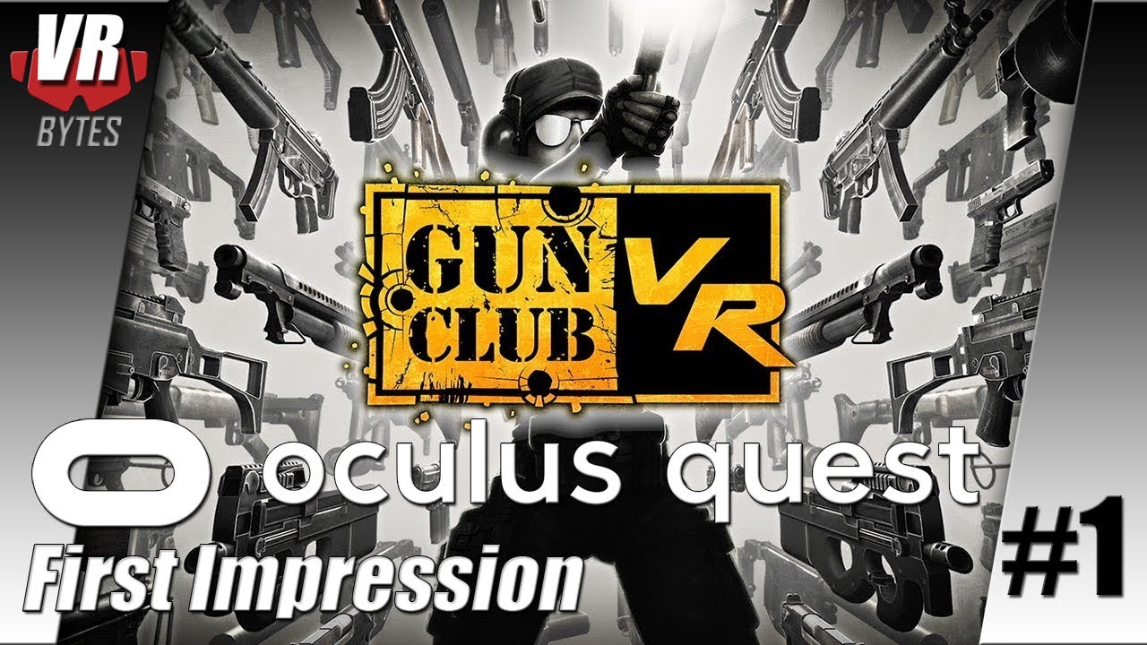 Gun Club VR / Oculus Quest / First Impression / German / Deutsch ...