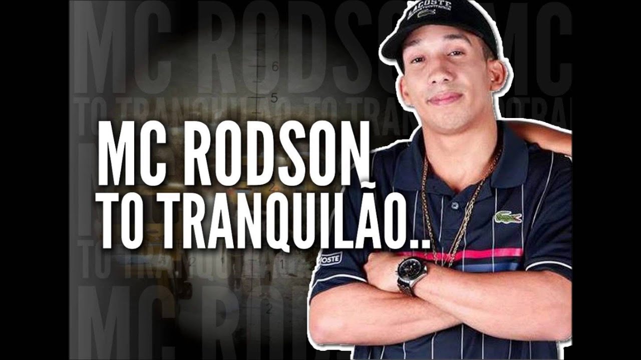 Mc Rodson - To Tranquilão - YouTube