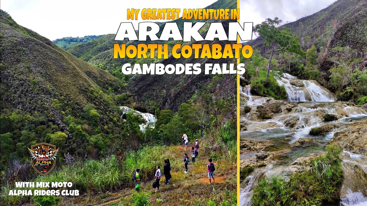 My Greatest Adventure In ARAKAN, NORTH COTABATO Exploring The GAMBODES ...