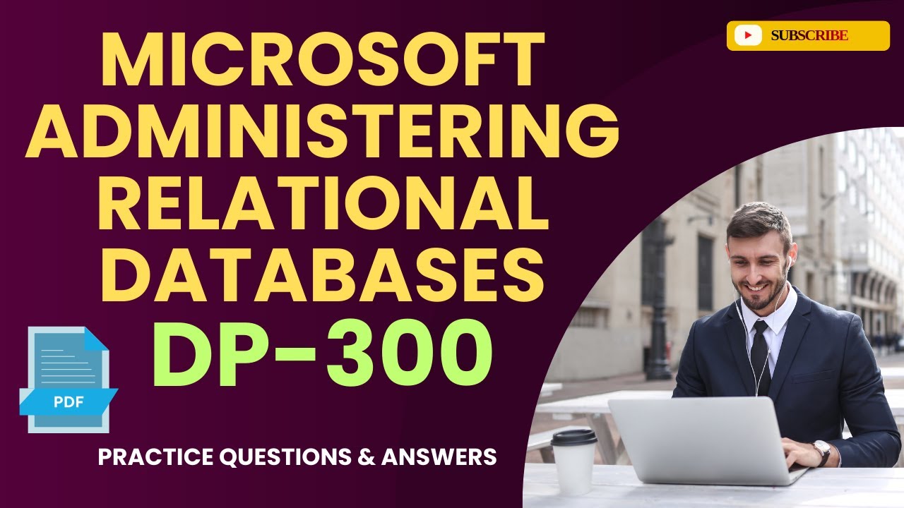 Download the PDF| Microsoft Administering Relational Databases (DP-300) | Practice Q & A - YouTube