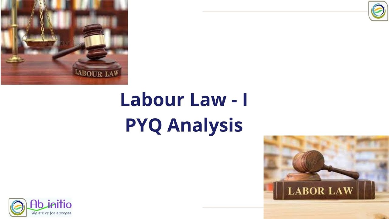 LB-403: Labour Law-1 PYQ Analysis - YouTube
