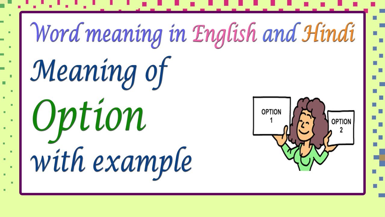 Meaning of Option in English and Hindi | Option meaning | English ...