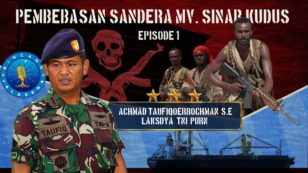 UNTOLD STORY # OPERASI PEMBEBASAN SANDERA MV. SINAR KUDUS DI SOMALIA ...