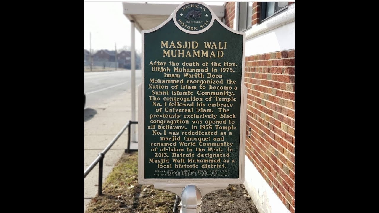 MASJID WALI MUHAMMAD STATE OF MICHIGAN HISTORIC MARKER UNVEILING JUNE ...