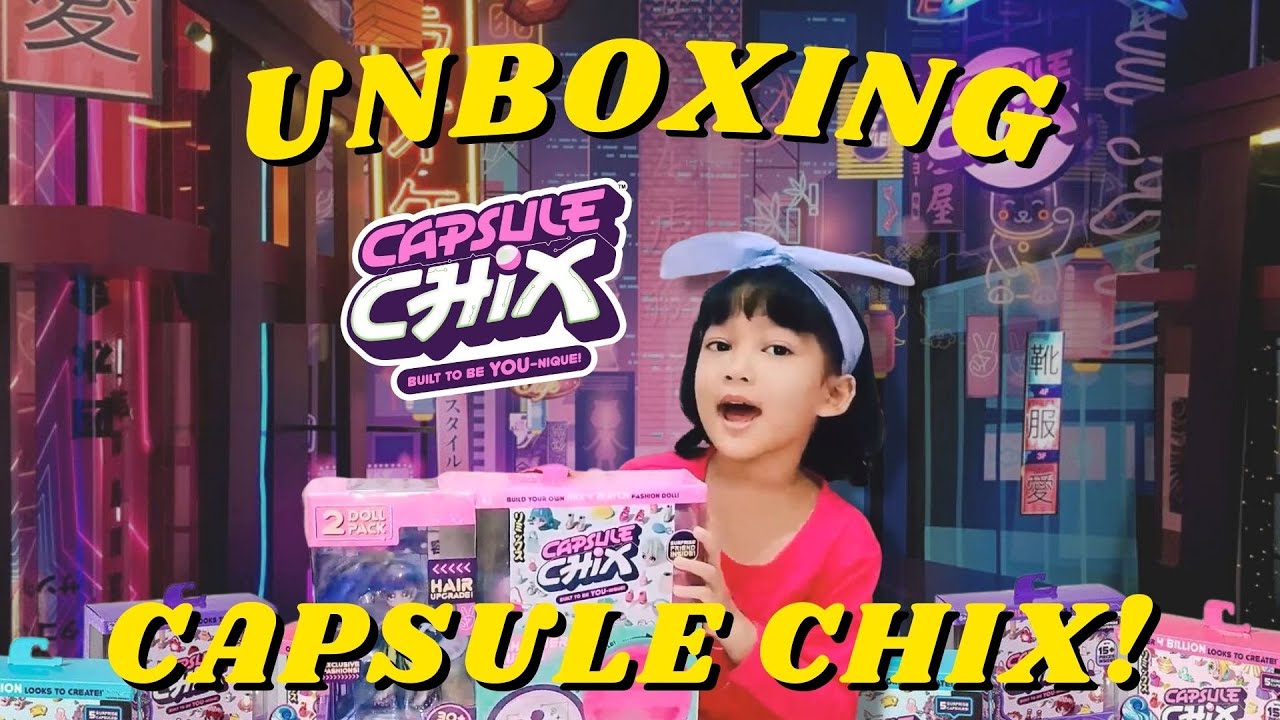 UNBOXING MAINAN SURPRISE FASHION DOLL YANG LUCU - CAPSULE CHIX! (PART 1 ...