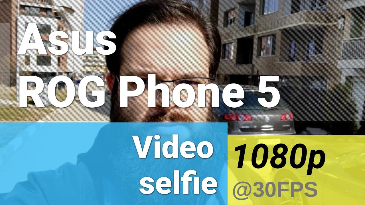 1080p 30fps (selfie camera) - Asus ROG Phone 5 - YouTube