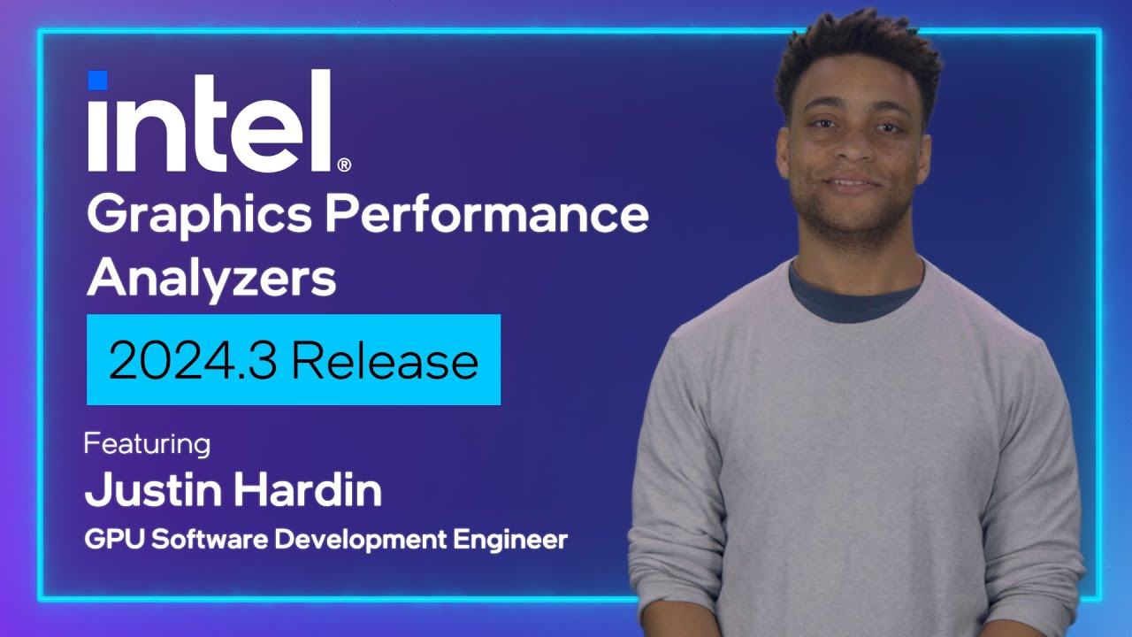 Intel® Graphics Performance Analyzers 2024.3 Release | Intel Software ...