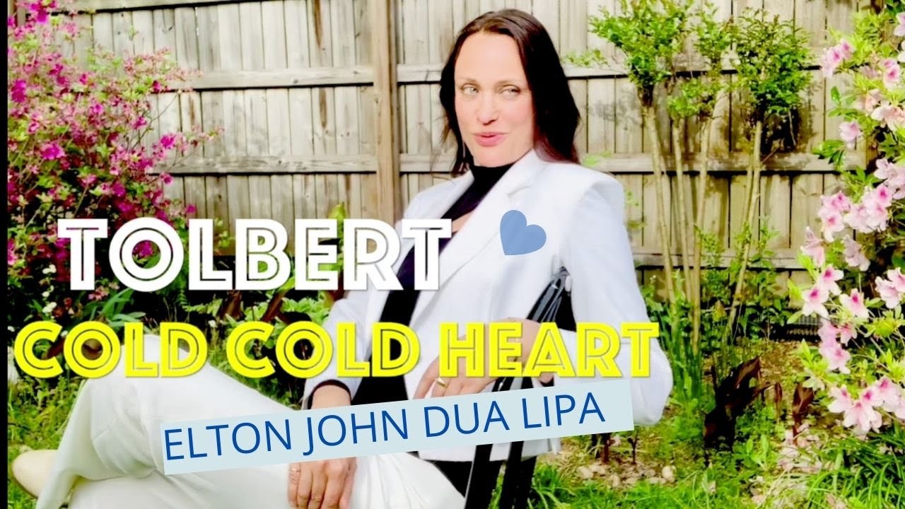MELANIE TOLBERT Cold cold heart Elton John Dua Lipa Cover - YouTube