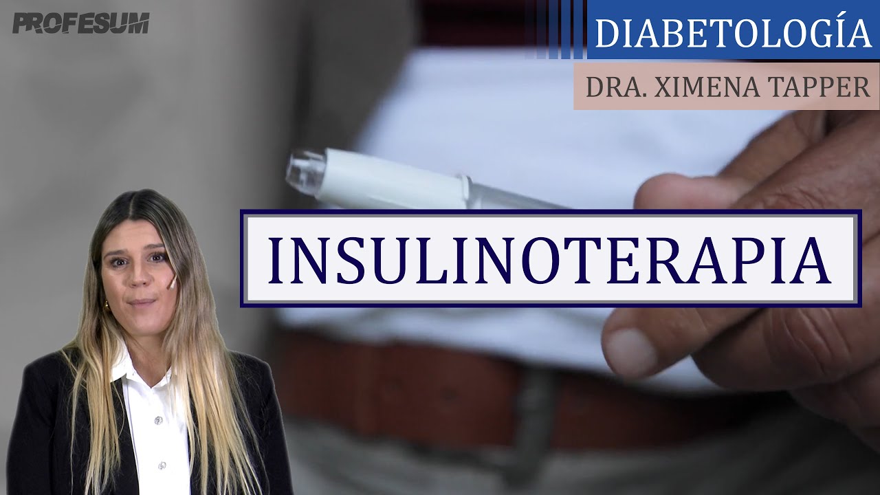 Insulinoterapia - Dra. María Ximena Tapper - Trailer - YouTube