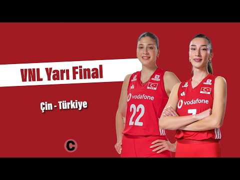 🔴 CANLI | VNL 2026 | Filenin Sultanları Finalde | Çin 0-3 Türkiye | CAPO