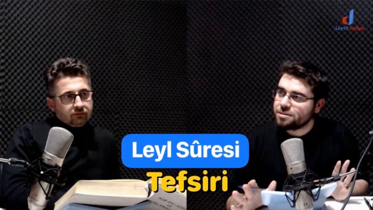 Leyl Sûresi Tefsiri - Katre Tefsir Dersi - YouTube