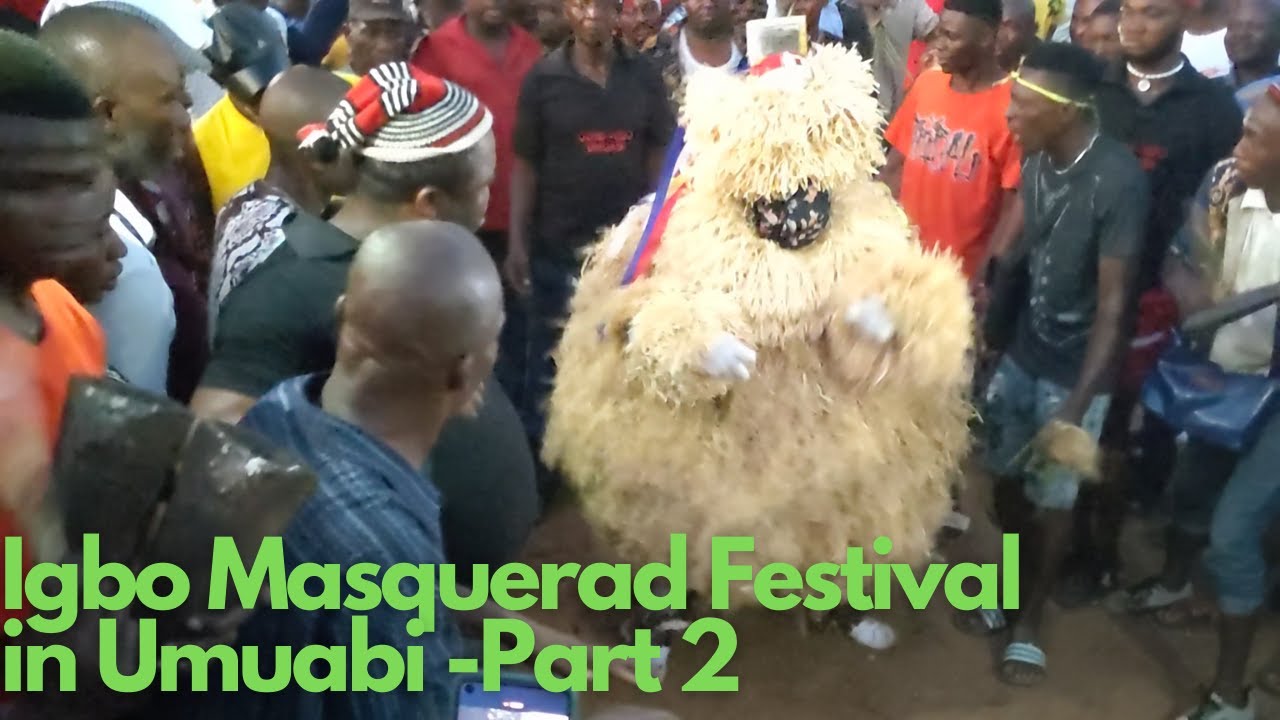 Igbo Masquerade Festival in Umuabi - Part 2 | Igbo Heritage TV - YouTube