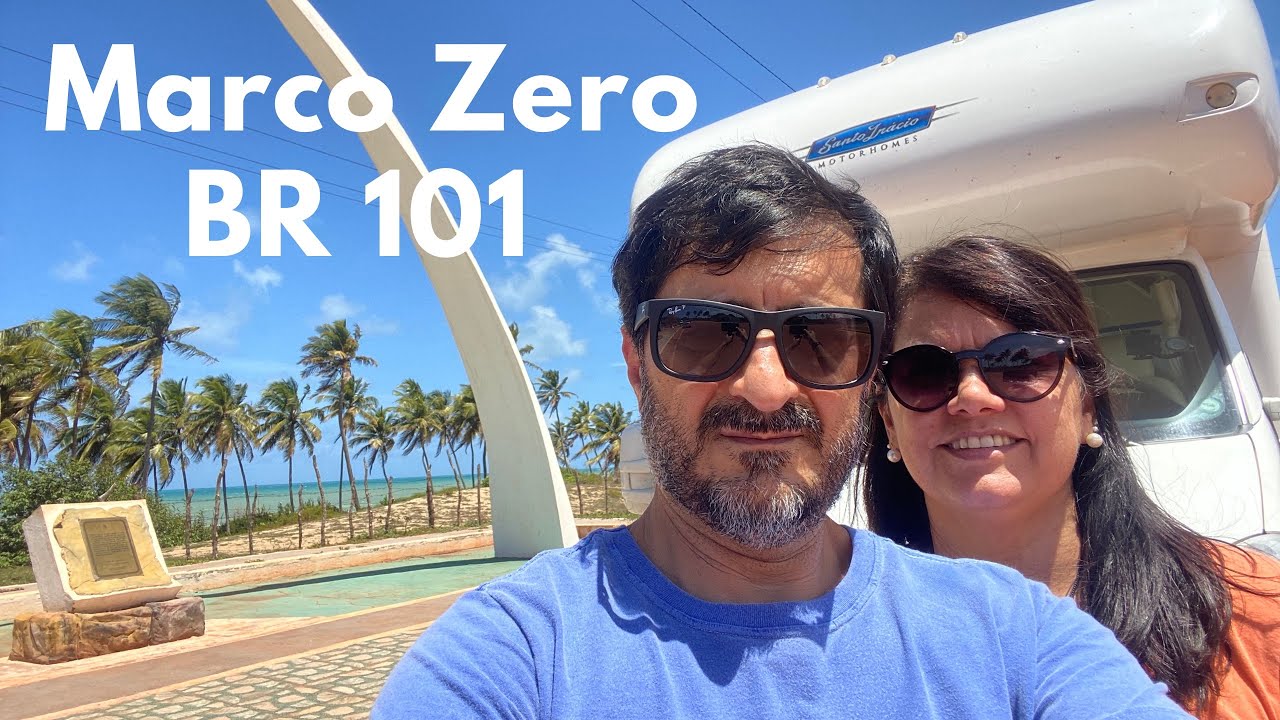 UM SONHO REALIZADO , CHEGADA NO MARCO ZERO BR 101 - YouTube