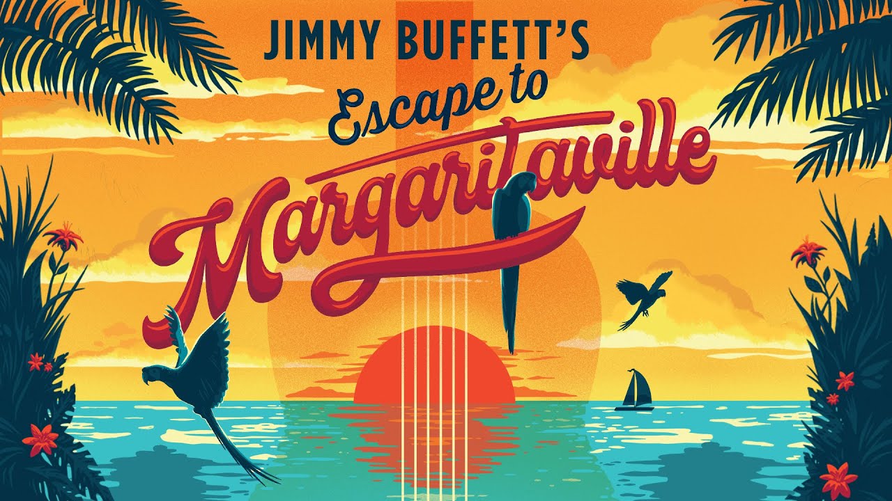 Jimmy Buffett's Escape to Margaritaville - YouTube