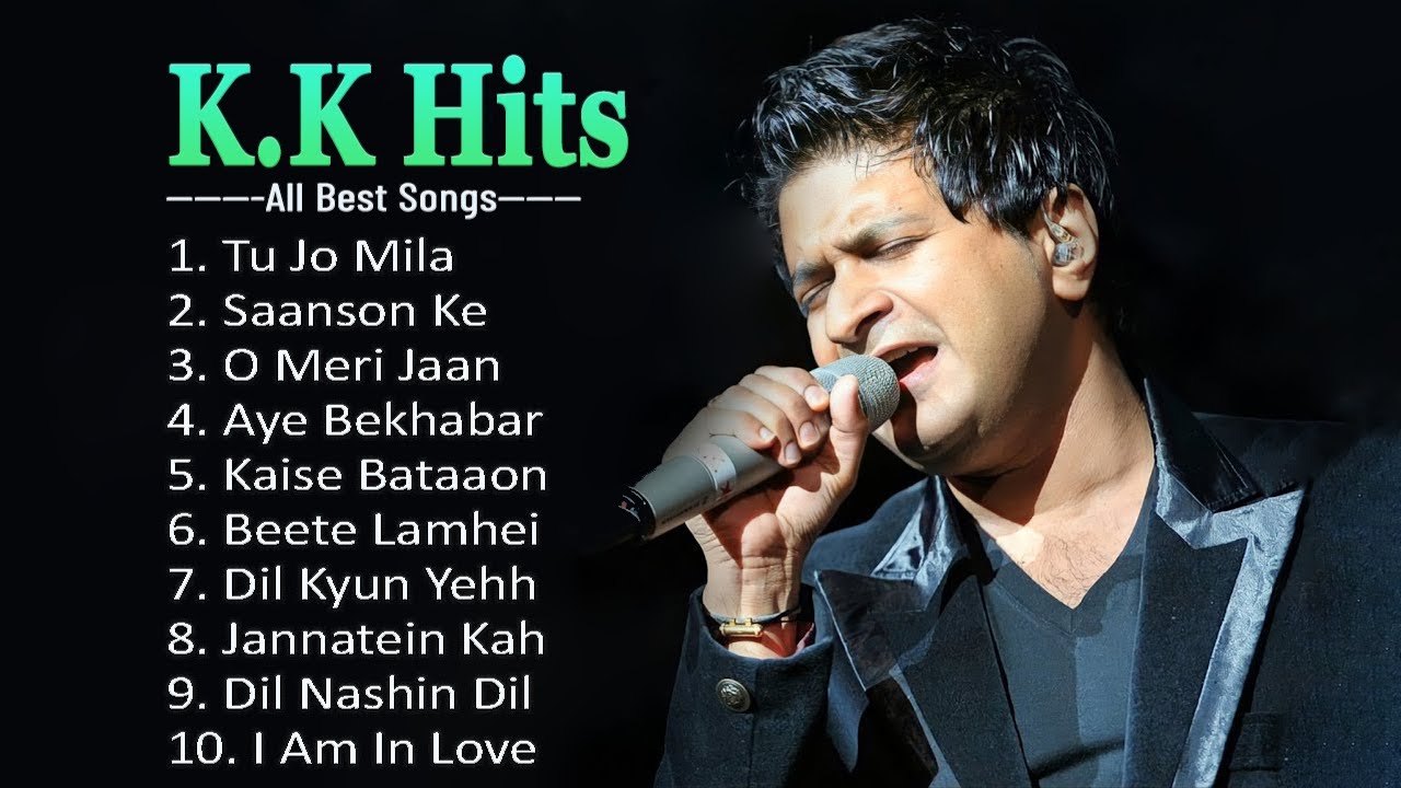 K.K Top 10 Song | 💖 KK Melody Jukebox💖 | BEST SONGS COLLECTION | Top ...