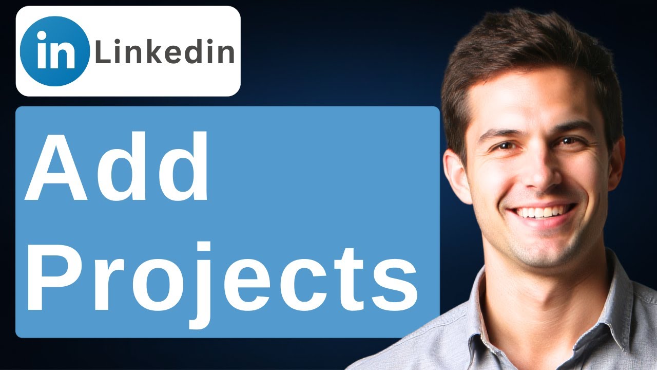 How To Add Projects On Linkedin [2026 Guide] - YouTube