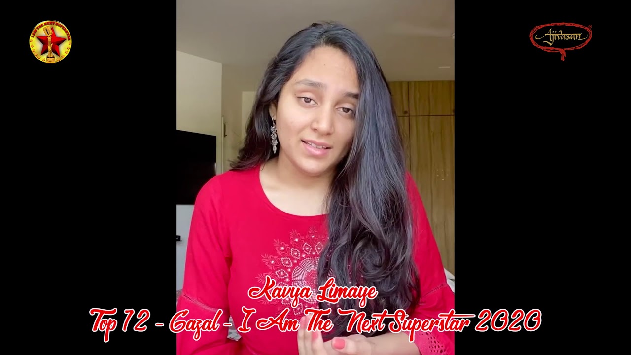Kavya Limaye | Top 12 | Gazal | I Am The Next Superstar 2020 - YouTube