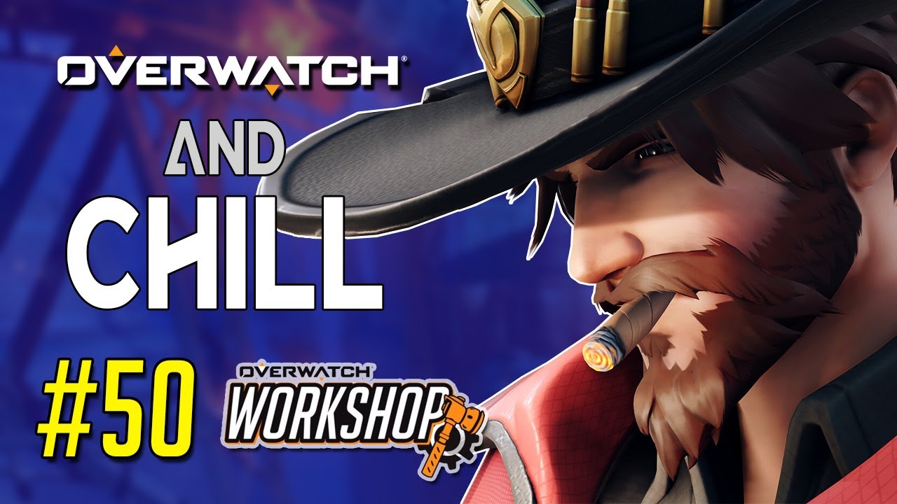 CASSIDY ONE SHOT 2.0! | OVERWATCH AND CHILL #50 - OVERWATCH 2 WORKSHOP ...