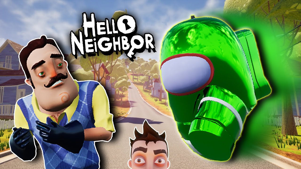 HELLO GREEN AMONG US | Hello Neighbor Mod - YouTube