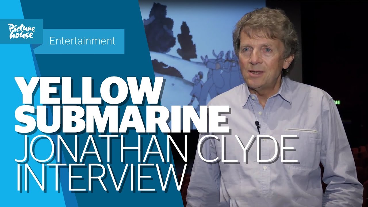 The Beatles Yellow Submarine | Jonathan Clyde Interview - YouTube