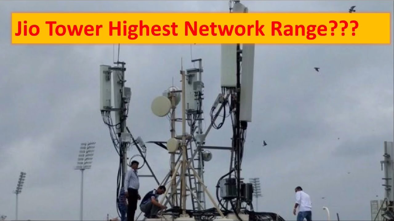 Jio Tower Highest Network Range ?? | What is the range of Jio Tower ...