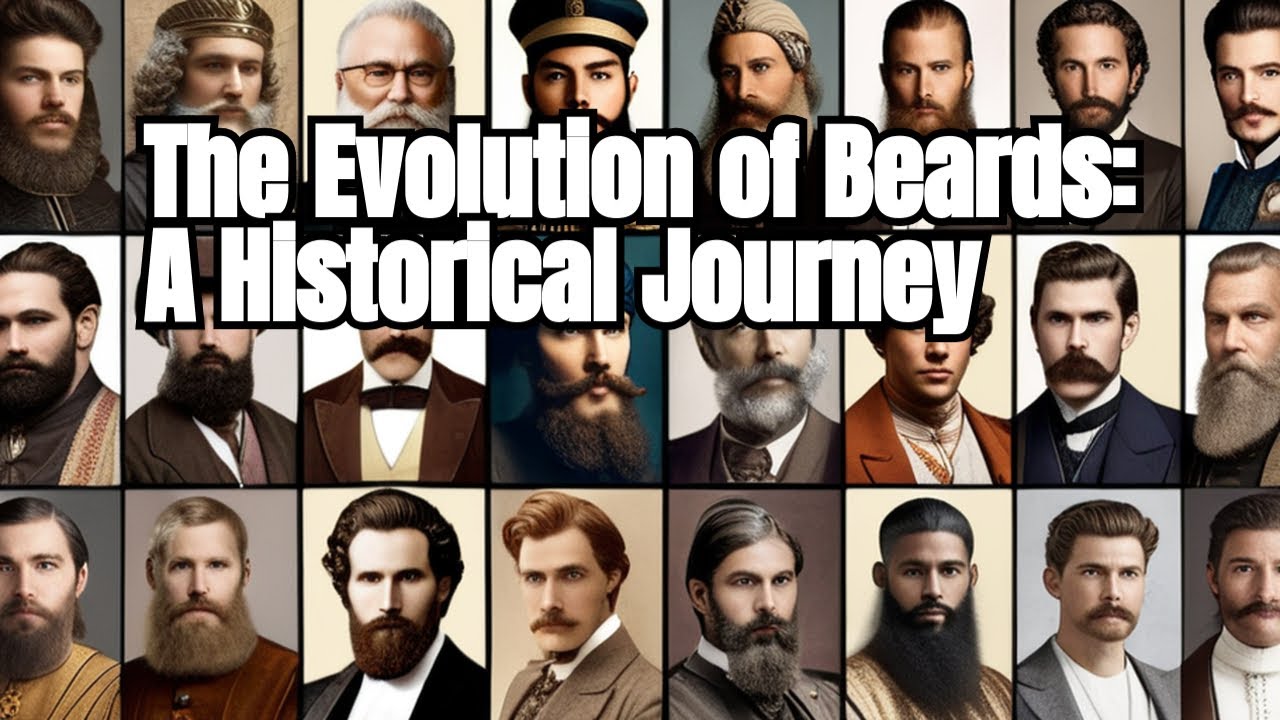 The Evolution of Beards: A Historical Journey - YouTube