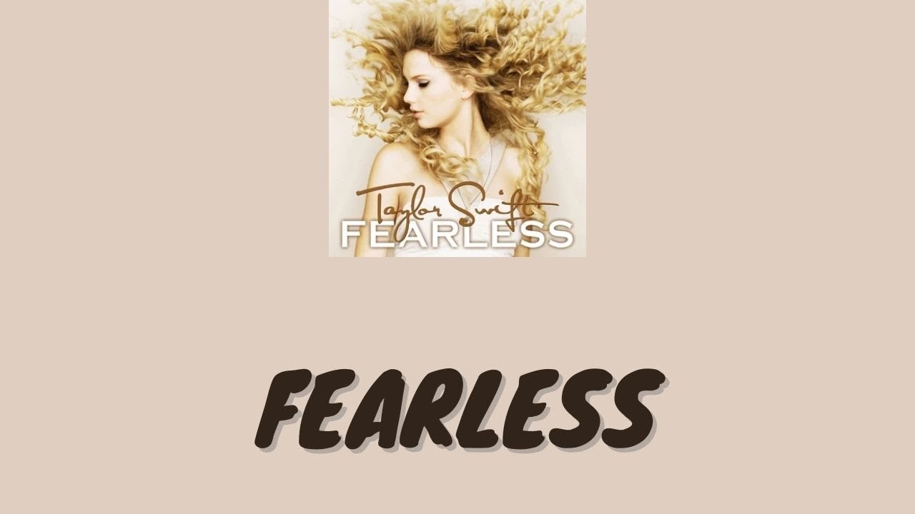 Taylor Swift - Fearless - Lyric Video - YouTube