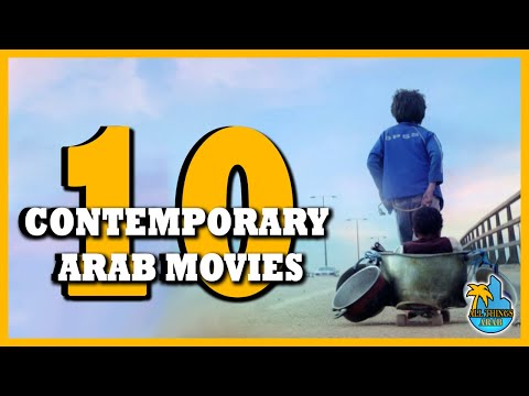 Top 10 Arab Movies 🎥 The Best Contemporary Arab Movies