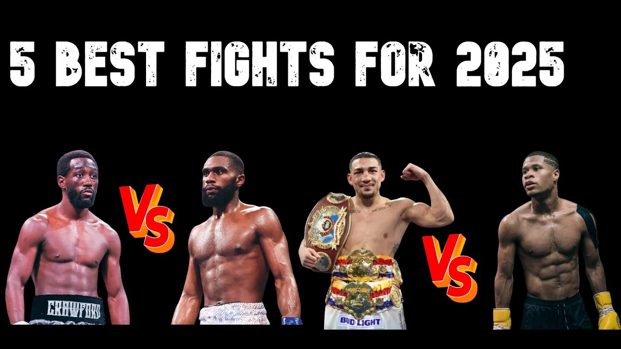 5 Best boxing matches for 2025 - YouTube