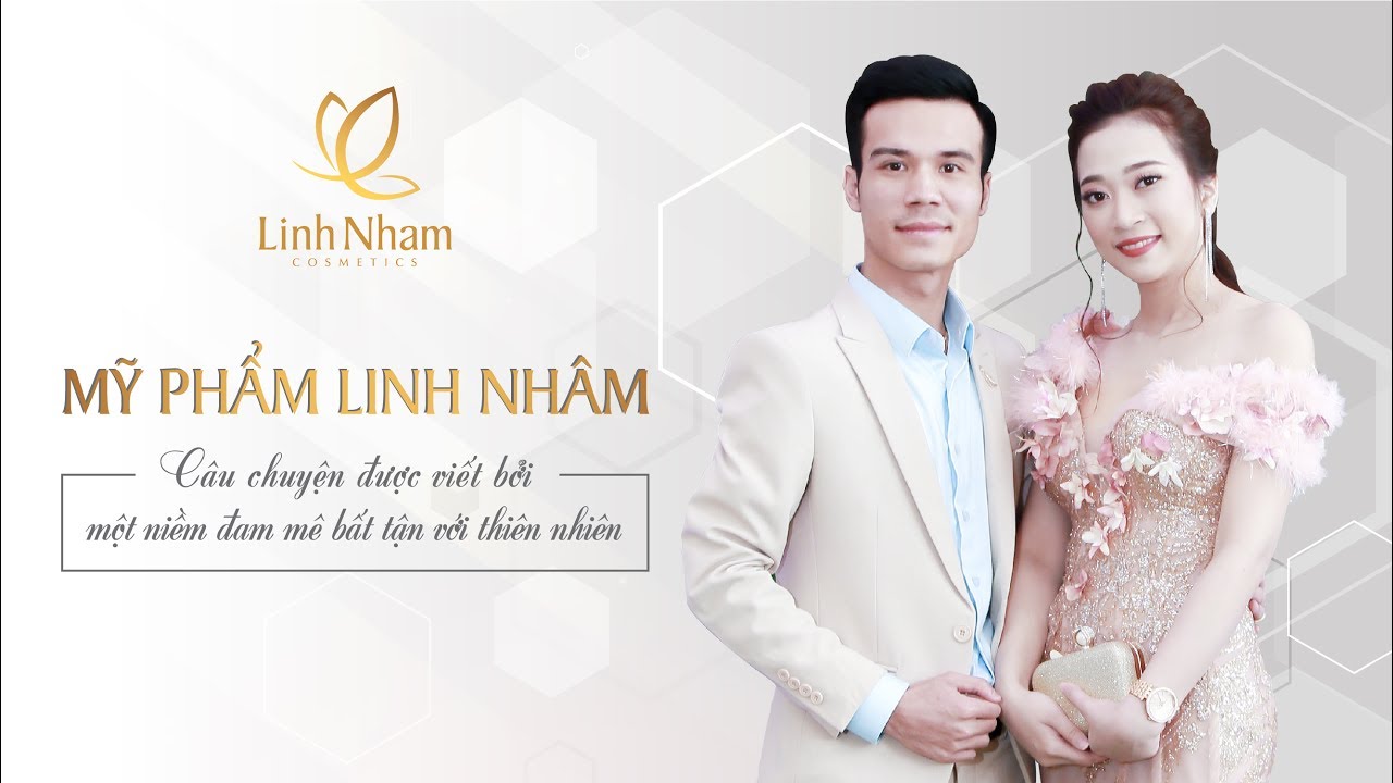 [myphamlinhnham]- Mỹ phẩm Linh Nhâm - Câu chuyện thương hiệu từ thiên ...