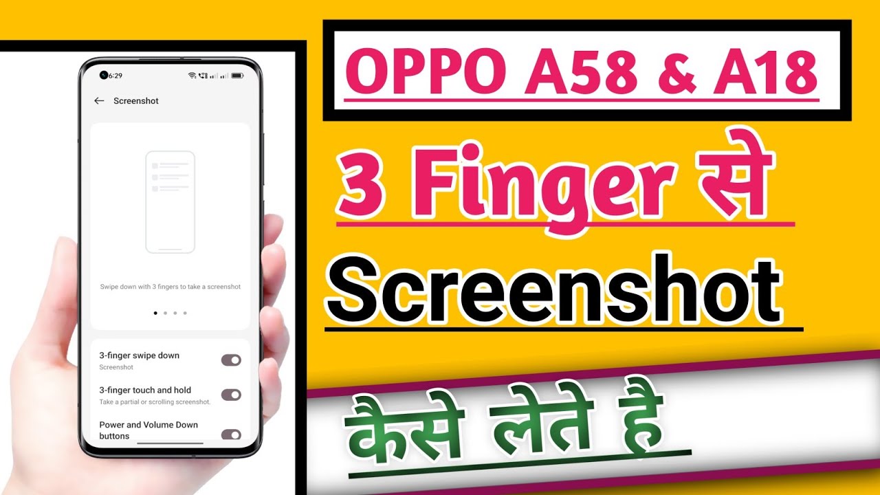 OPPO A58 & A18 , 3 Finger Se Screenshot Kaise lete hai , 3 Finger ...