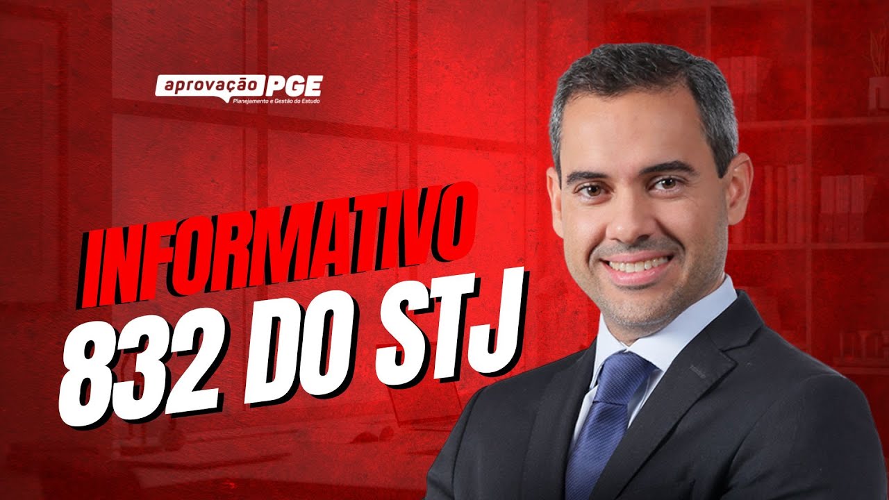 Informativo 832 do STJ - YouTube