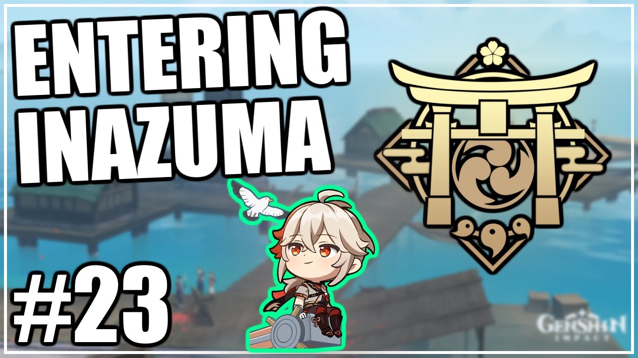 Entering Inazuma... Finally (F2P #23) - Genshin Impact - YouTube