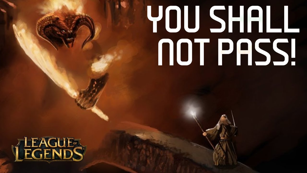 GANDALF: YOU SHALL NOT PASS! | LOL Version - YouTube